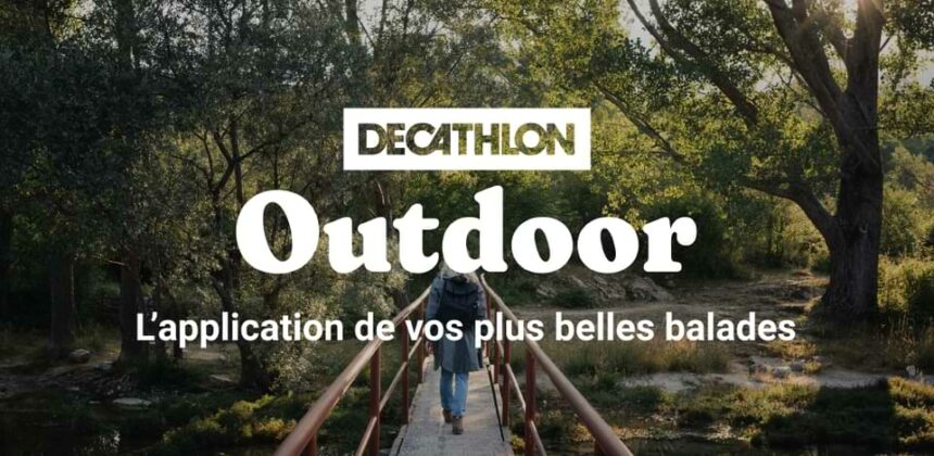 Décathlon Outdoor : Mon Avis sur cette Application